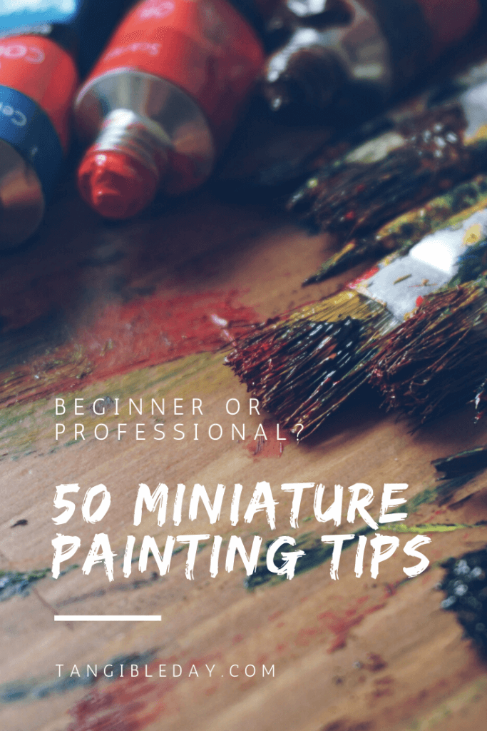 50 Miniature Painting Tips: What I Learned as a Commissioned Painter ...