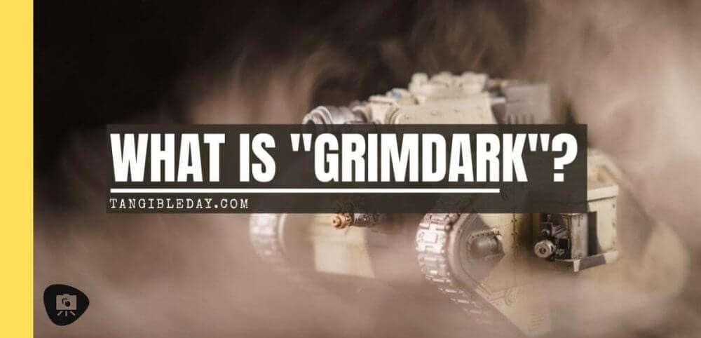 What is Grimdark? Miniature Painting Dark Fantasy and Reality ...