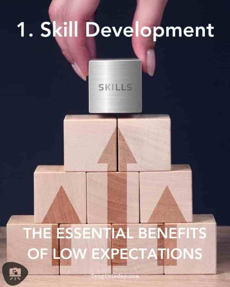 The Benefits of Low Expectations (10 Creative Tips) - Tangible Day