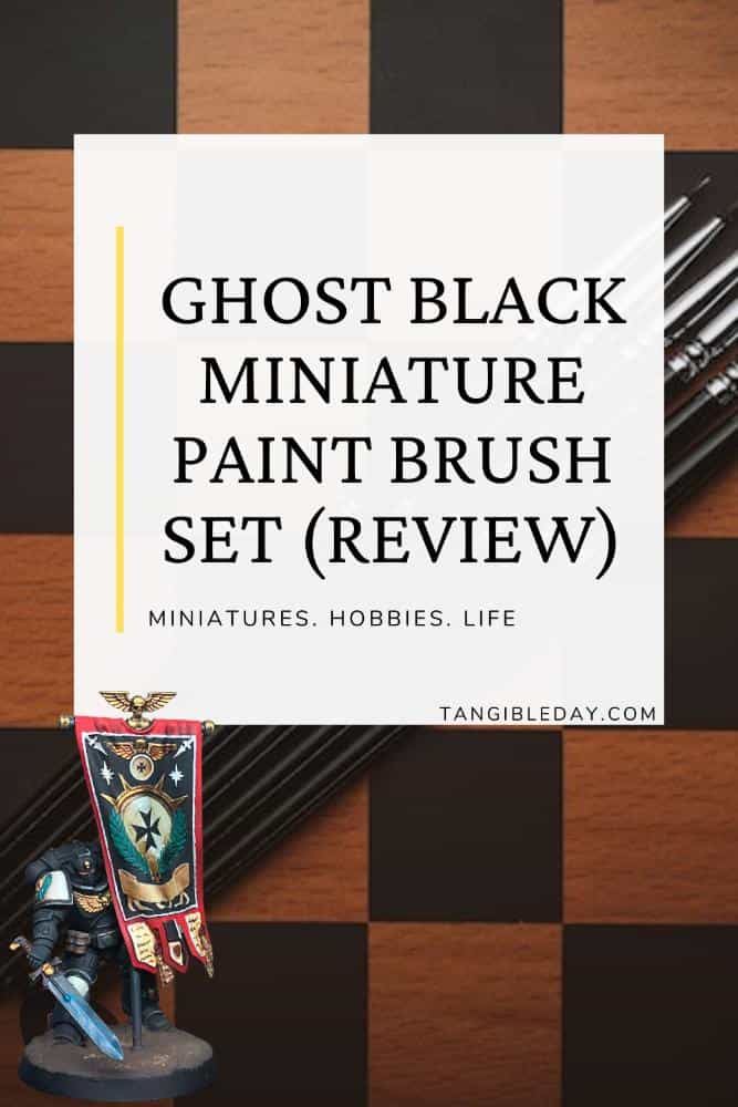 GHOST Maxton Black Miniature Paint Brush Set (Review) - Tangible Day