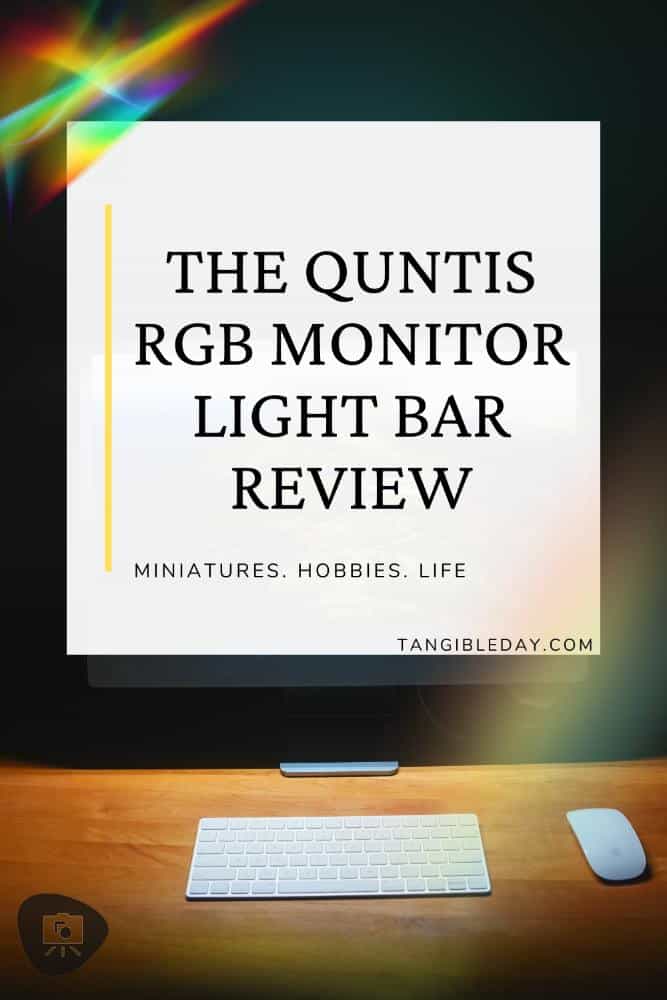 Review of the Quntis Monitor Light with RGB Backlight - Tangible Day