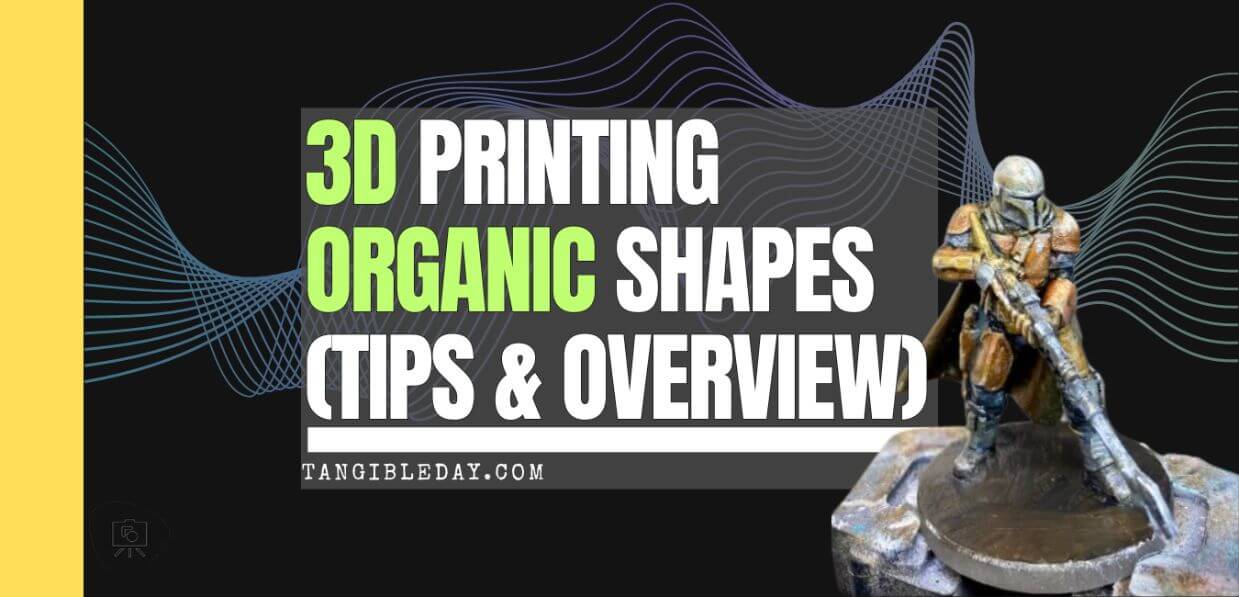 3D Printing Organic Shapes: Technology, Capabilities, and Overview ...