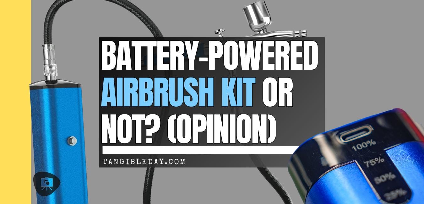 Should You Bother with a Cordless Airbrush and Compressor Tangible Day