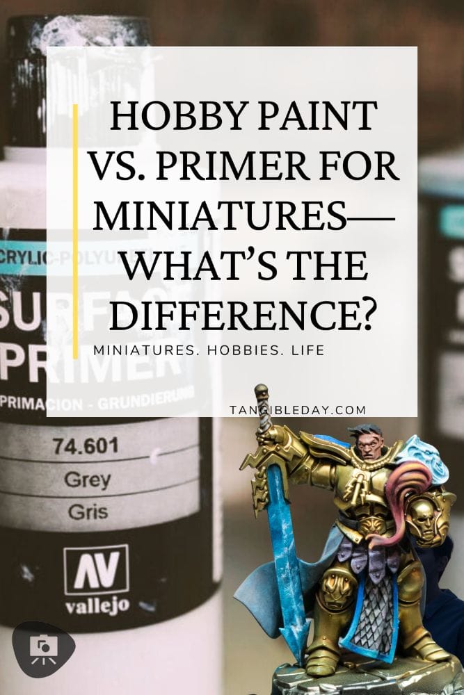 What’s the Difference Between Hobby Paint and a Primer for Miniatures ...