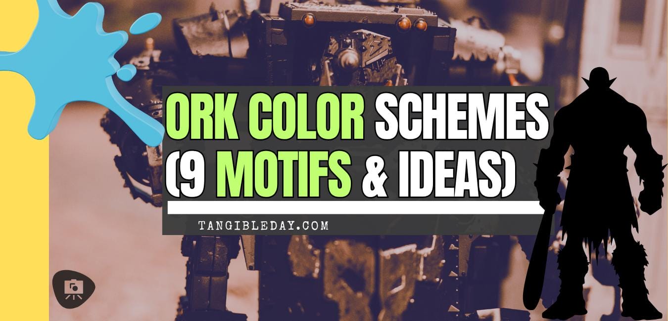Ork Paint Schemes (9 Color Motifs and Ideas) - Tangible Day